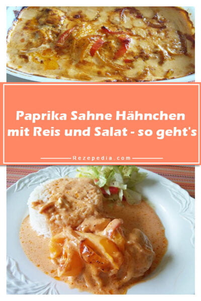Paprika Sahne Hähnchen mit Reis und Salat - so geht's Paprika Sahne Hähnchen mit Reis und Salat - so geht's